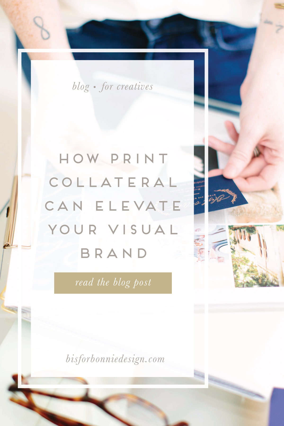 How Branded Print Collateral Elevates Your Visual Brand - b is for ...