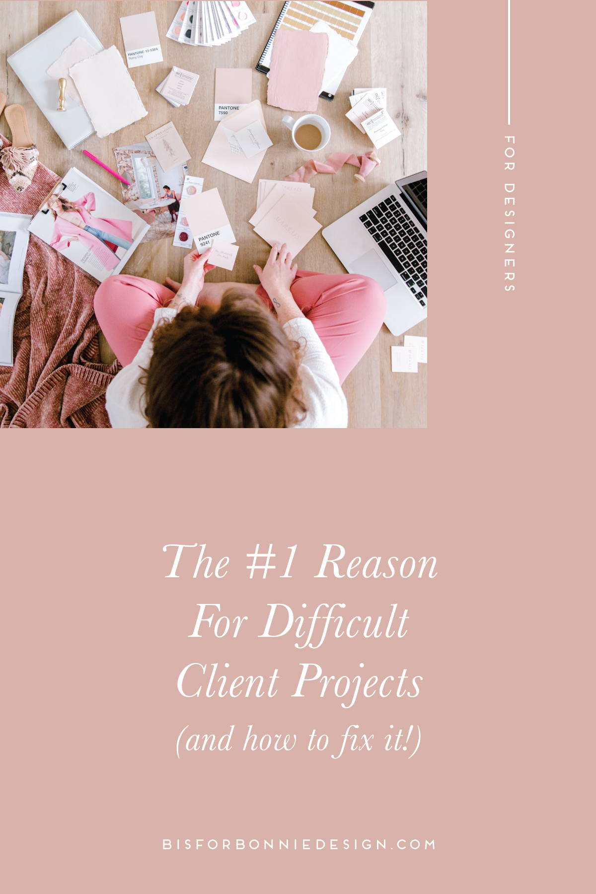 The #1 Reason For Difficult Client Projects (And How To Fix It!) - b is ...