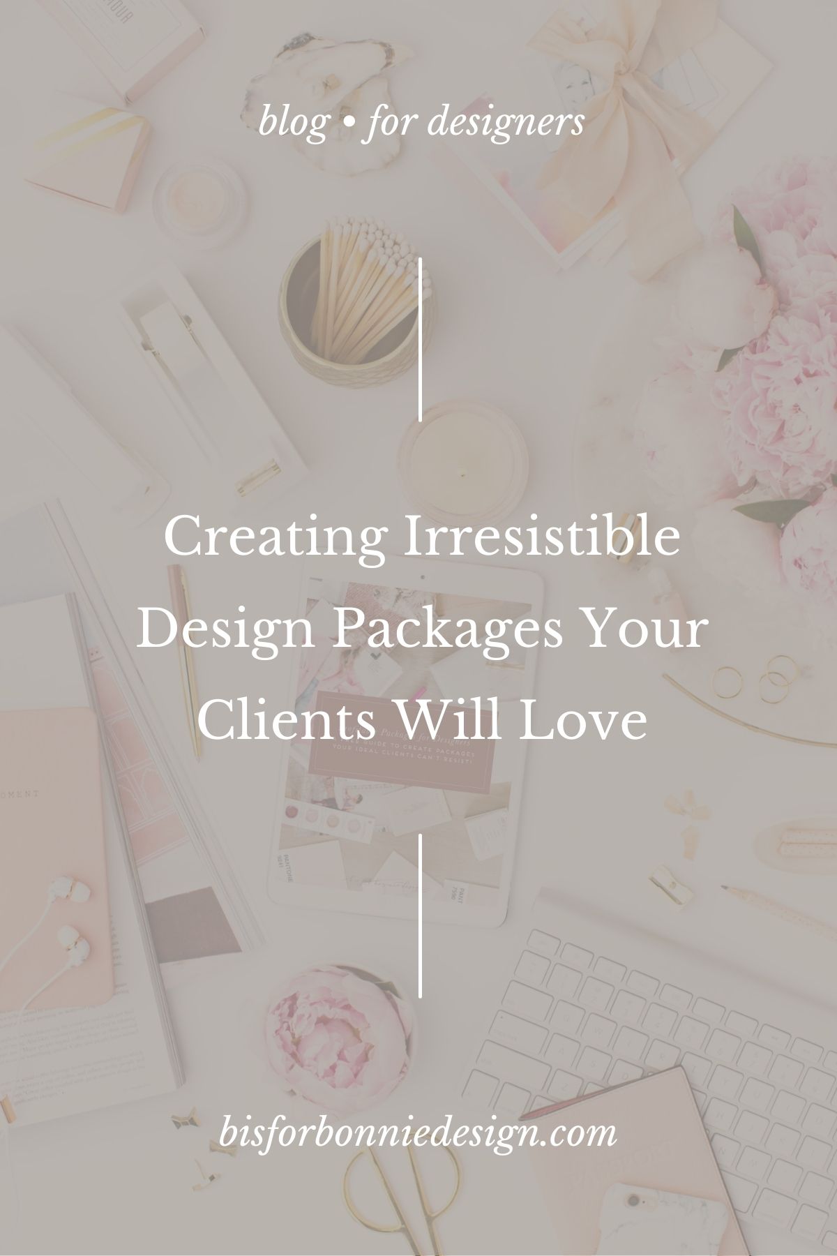 Creating Irresistible Design Packages Your Clients Will Love - b is for ...