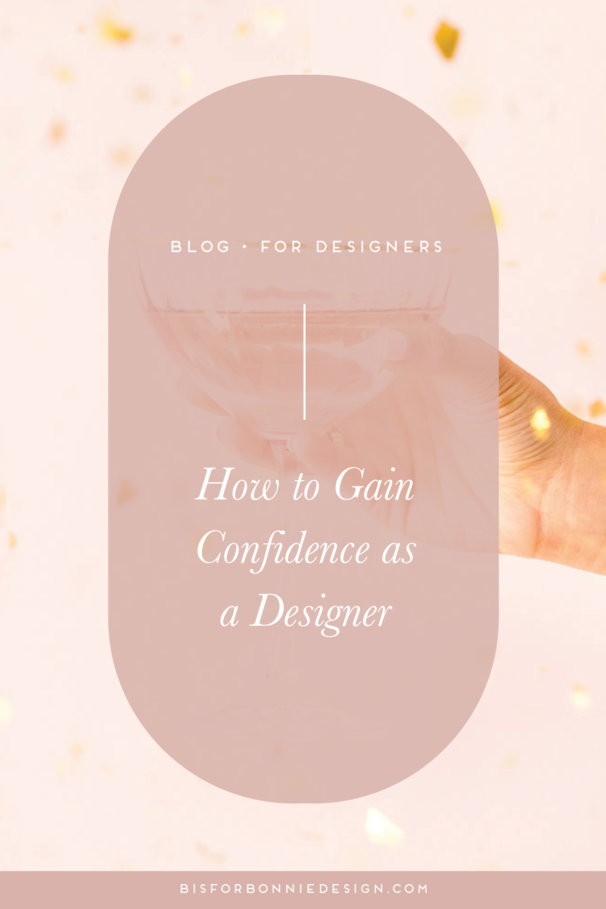How to Feel More Confident as a Designer - b is for bonnie design ...