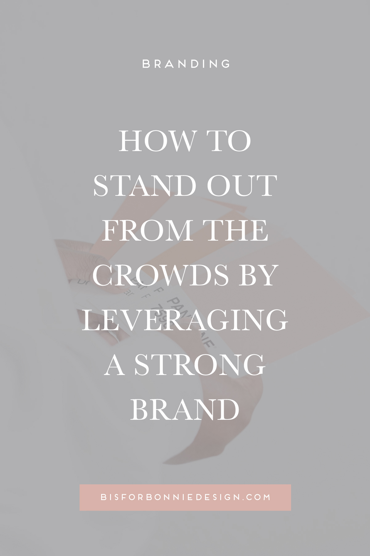 How a Strong Brand Helps You Stand Out in a Saturated Market - b is for ...