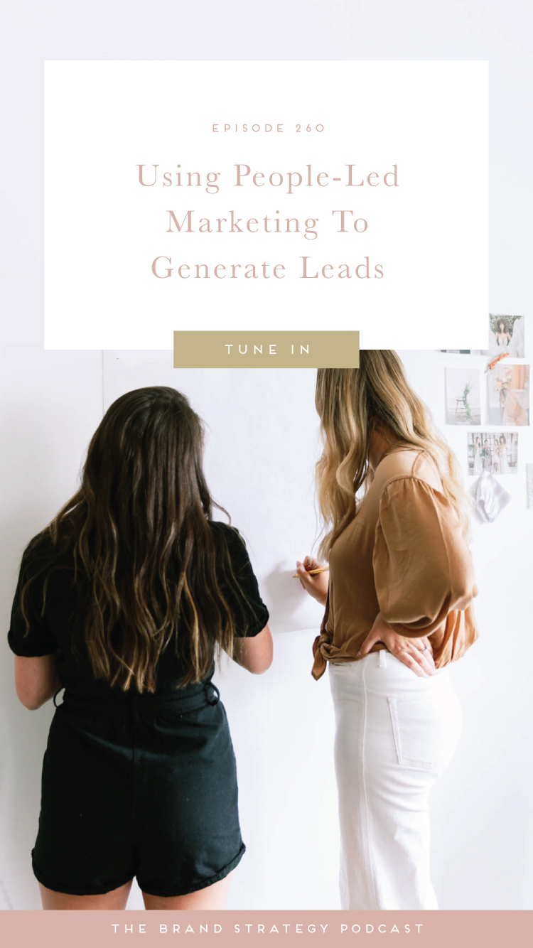 Using People-Led Marketing To Generate Leads