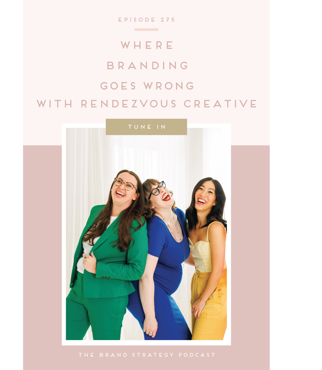 Episode 275: Where Branding Goes Wrong with Rendezvous Creative - b is for bonnie design | brand ...