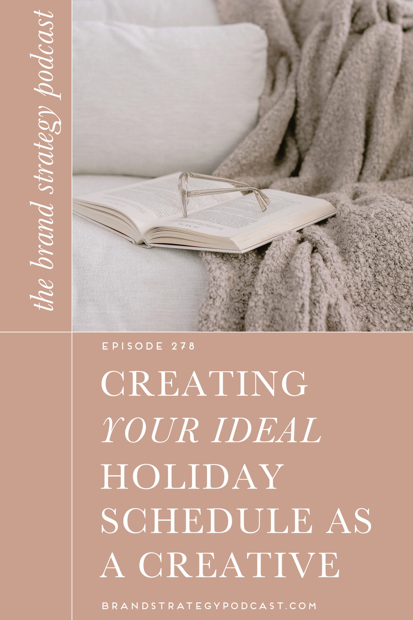 Episode 278: Creating Your Ideal Holiday Schedule as a Service-Based ...